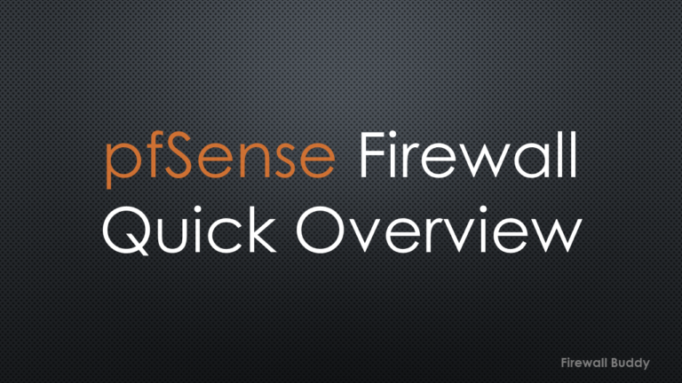pfSense Firewall Quick Overview - Getting Started with pfSense